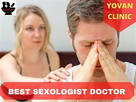 Best Sexologist Doctor In Jind Yovan Clinic Increase Sex Power Jind