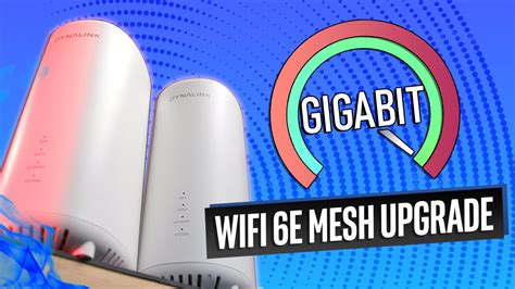 UPGRADING My Setup To A WiFi 6E Mesh Dynalink AXE10200 YouTube
