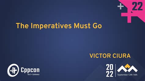 The Imperatives Must Go Functional Programming In Modern C Victor Ciura Cppcon 2022
