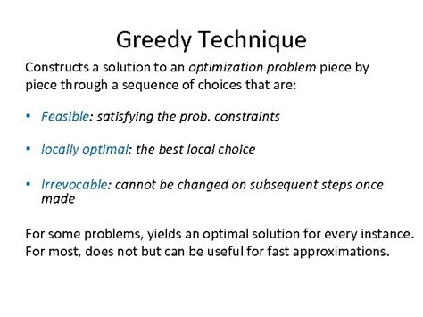 Greedy Algorithms Dr Yingwu Zhu Greedy Technique
