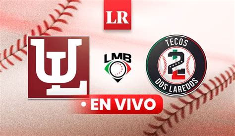 Resultado Algodoneros Vs Tecolotes Hoy En Vivo Hora Pitchers Y Dónde