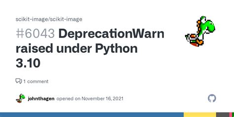 Deprecationwarning Raised Under Python 310 · Issue 6043 · Scikit