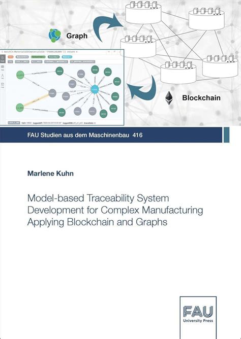 Model Based Traceability System Development For Complex Manufacturing Applying Blockchain And