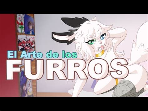 El Arte De Los Furros Youtube