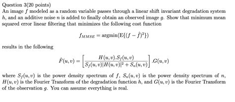 solved question 3 20 ﻿points an image f ﻿modeled as a