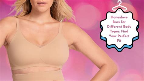 Honeylove Bras For Different Body Types Find Your Perfect Fit