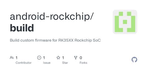 GitHub Android Rockchip Build