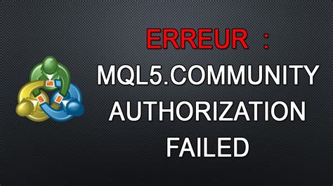 Résoudre Lerreur Mql5 Community Authorization Failed Youtube