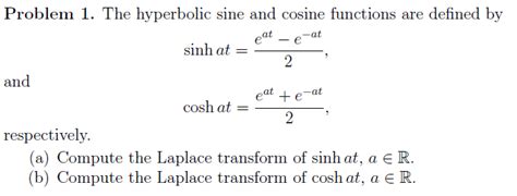 solved the hyperbolic sine and cosine functions are defined