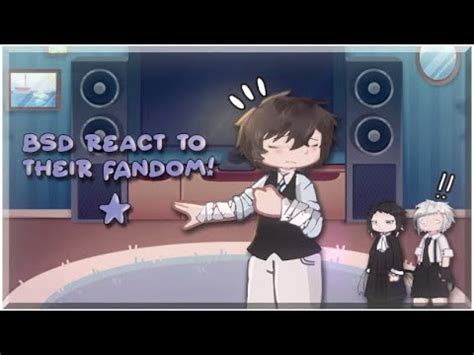 BSD React To Their FANDOM X Speed Mitsuquette YouTube