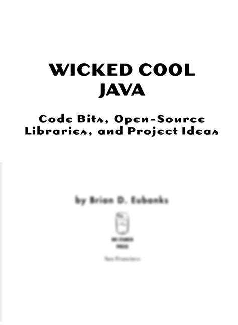 SOLUTION B D Eubanks Wicked Cool Java Code Bits Open Source Libraries