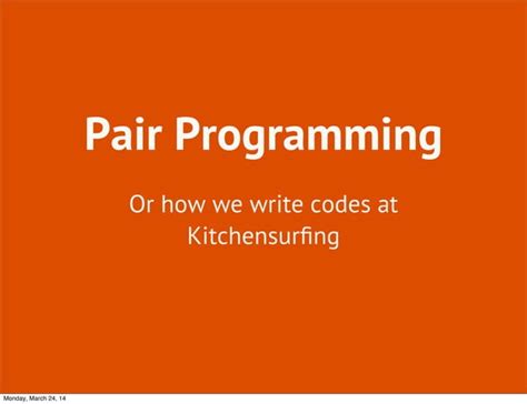 Pair Programming At Kitchensurfing Pdf