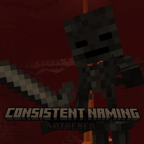 Consistent Naming Withered Gallery