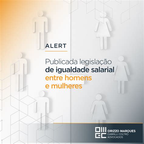 Publicada Legislação De Igualdade Salarial Entre Homens E Mulheres