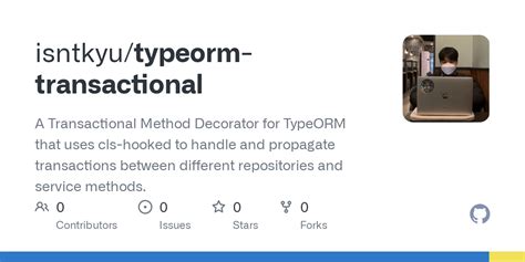 GitHub Isntkyu Typeorm Transactional A Transactional Method