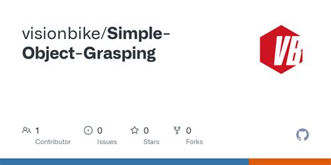 Github Visionbikesimple Object Grasping