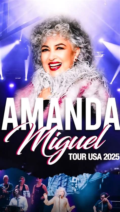 Amanda Miguel En San Diego 2025 Yo Soy World Tour En El Balboa Theatre