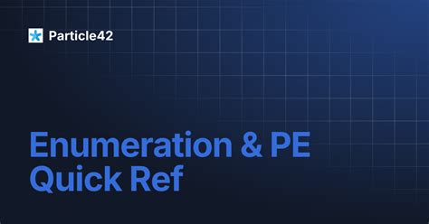 Enumeration And Pe Quick Ref Particle42