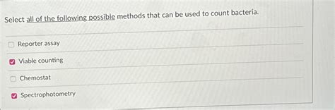 Solved Select All Of The Following Possible Methods That Can