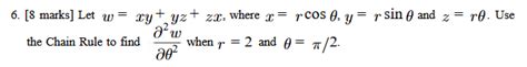 Solved marks Let w xy yz zx where x rcosθ y rsinθ Chegg