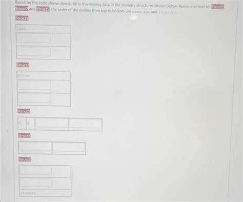 Solved Based On The Code Shown Above Fill In The Missing Chegg