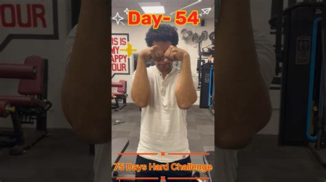 Day 54 75dayshardchallenge 75hard 75dayschallenge Youtube