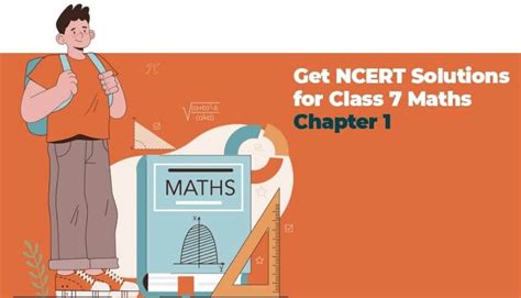 Get Ncert Solution For Class 7 Maths Chapter 1