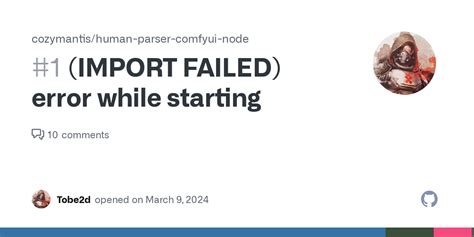 Import Failed Error While Starting · Issue 1 · Cozymantishuman Parser Comfyui Node · Github