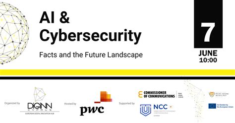 Ai And Cybersecurity Facts And The Future Landscape Diginn Digital Innovation Hub Cyprus