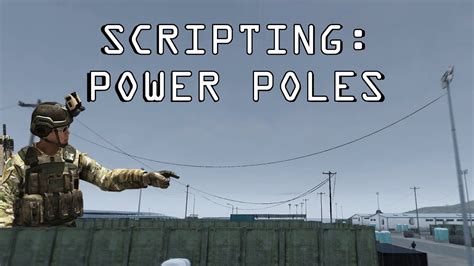 Arma 3 Scripting Power Poles Youtube