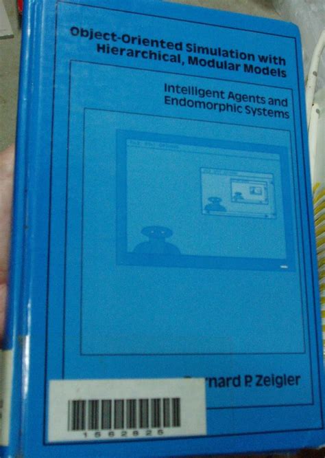 Buy Object Oriented Simulation With Hierarchical Modular Models Intelligent Agents And