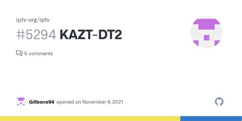 KAZT DT2 Issue 5294 Iptv Org Iptv GitHub