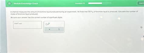 solved module knowledge checkquestion 12a chemist measures