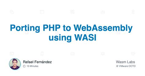 Porting Php To Webassembly Using Wasi