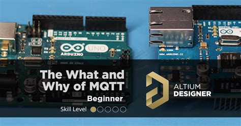 Getting Started With Mqtt And Arduino Uno Blog Altium Designer