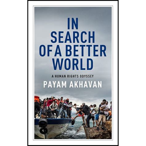 قیمت و خرید کتاب In Search Of A Better World اثر Payam Akhavan Phd