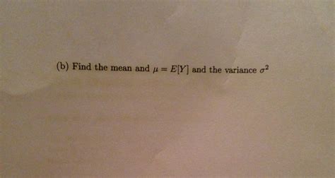 Solved Consider A Random Variable Y With The Density