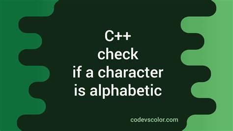 C Check If A Character Is Alphabetic Using Isalpha Codevscolor