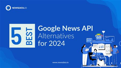 Best Google News API Alternatives For NewsData Io