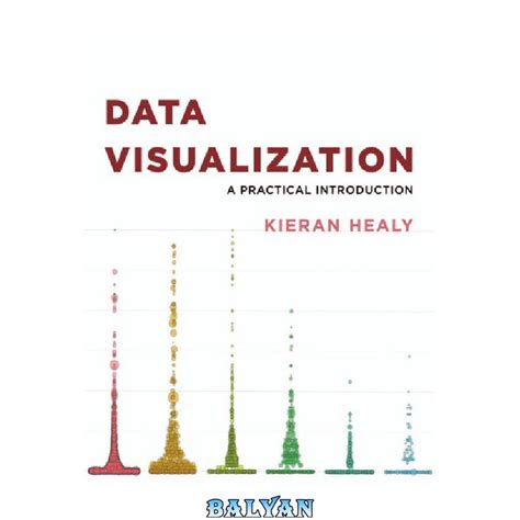 دانلود کتاب Data Visualization A Practical Introduction بلیان