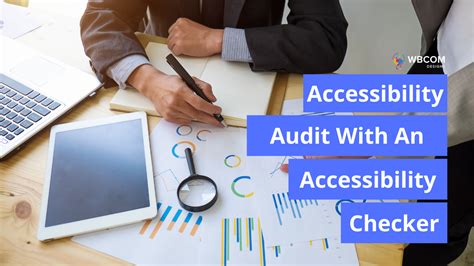 Performing An Accessibility Audit With An Accessibility Checker