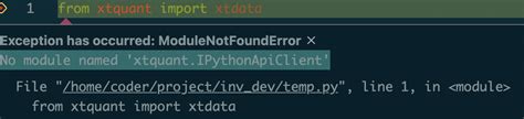 python 环境报错No module named xtquant IPythonApiClient Issue ai trade XtQuant GitHub