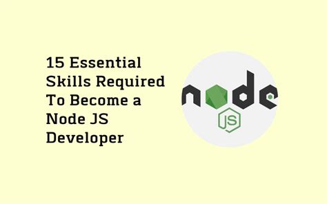 Essential Skills Required To Become A Node JS Developer