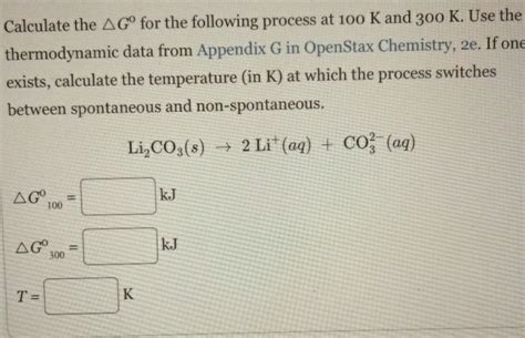 Solved Calculate The G For The Following Process At Chegg