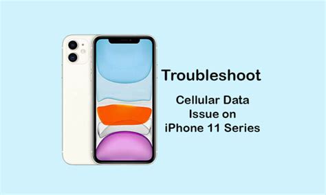 How To Fix Cellular Data Issue On Iphone 1111 Pro Or 11 Pro Max