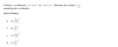 Solved Consider A Wavefunction ψ∣x∣40−4 For −x≤x≤x