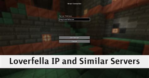 What Is The Ip For The Loverfella Minecraft Server