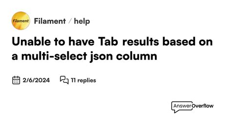 Unable To Have Tab Results Based On A Multi Select Json Column Filament