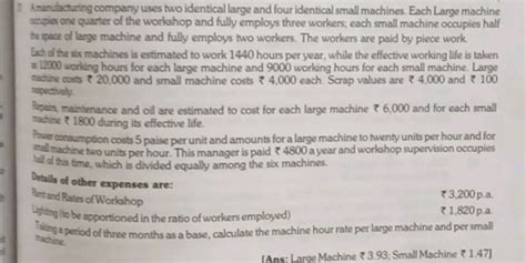 A Manufacturing Company Uses Two Identical StudyX