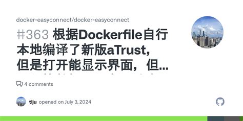 根据dockerfile自行本地编译了新版atrust，但是打开能显示界面，但是很快就提示服务无法启动 · Issue 363